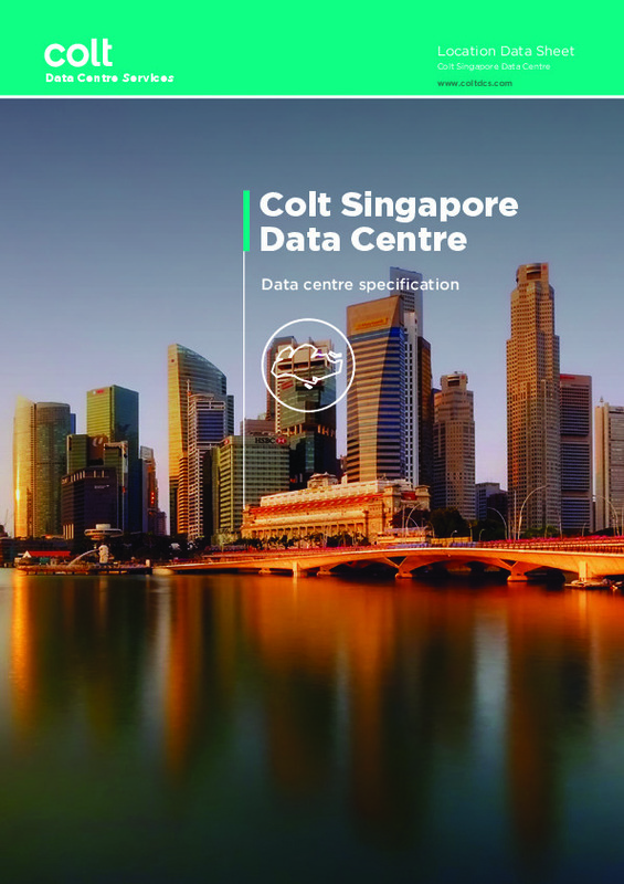 colt-singapore-dc-datasheet.pdf - Colt/KVH Singapore DC1 (SGDC1) Data ...