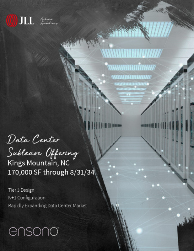JLL_Kings_Moujntain.pdf - Ensono: 140 Riverside Data Center