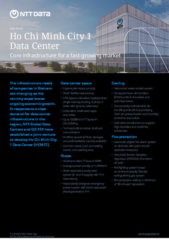 NTT-Ho-Chi-Minh-City-1-Data-Center-Datasheet-final.pdf - NTT: Ho Chi Minh City 1 Data Center