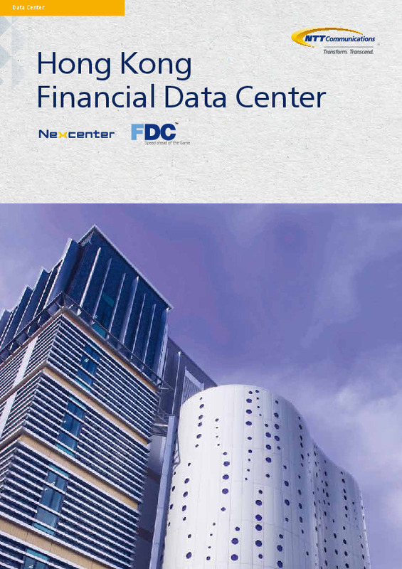 hong_kong_financial_data_center_brochure_en.pdf - NTT: Hong Kong FDC1 ...