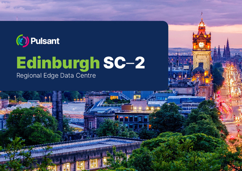 Edinburgh-SC-2-Medway-Data-Sheet.pdf - Pulsant: Edinburgh SC-2 Data Center